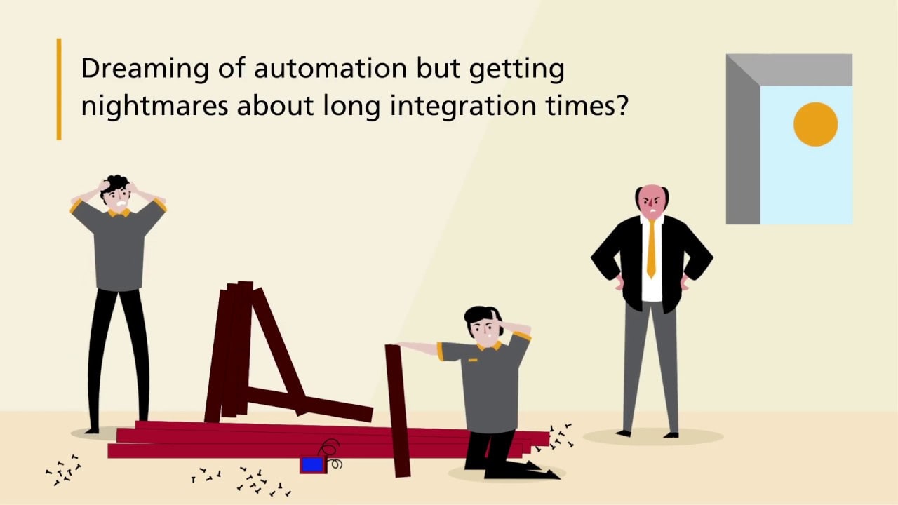 Dreaming of automation but getting nightmares about long integration ...